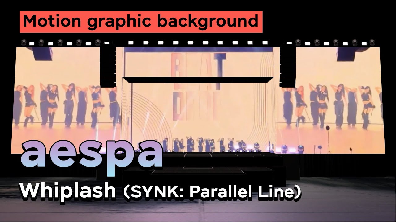 aespa 에스파 'Whiplash' Motion graphic background | SYNK : Parallel Line ...