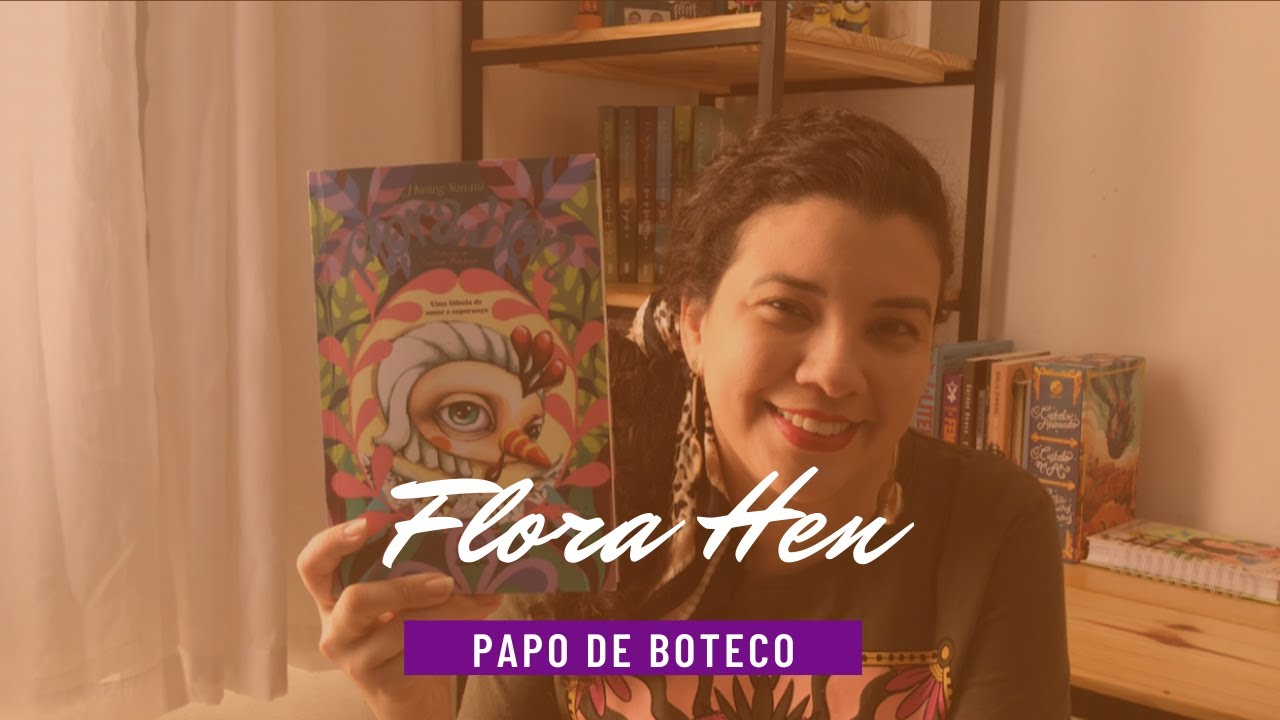 Flora Hen - uma fábula moderna e incrível - YouTube