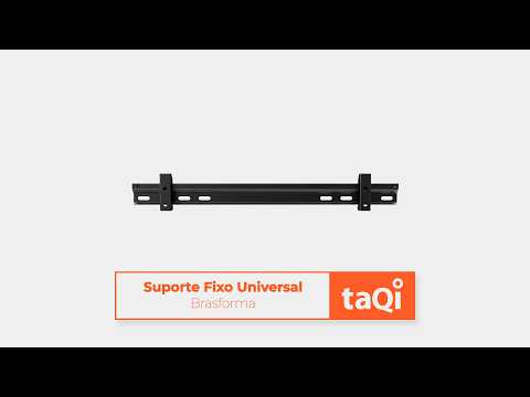 Suporte Fixo Universal Brasforma para TV | taQi