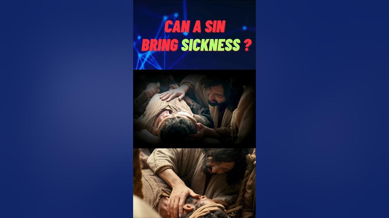 can-a-sin-bring-sickness-shorts-shortsvideo-christianmotivation