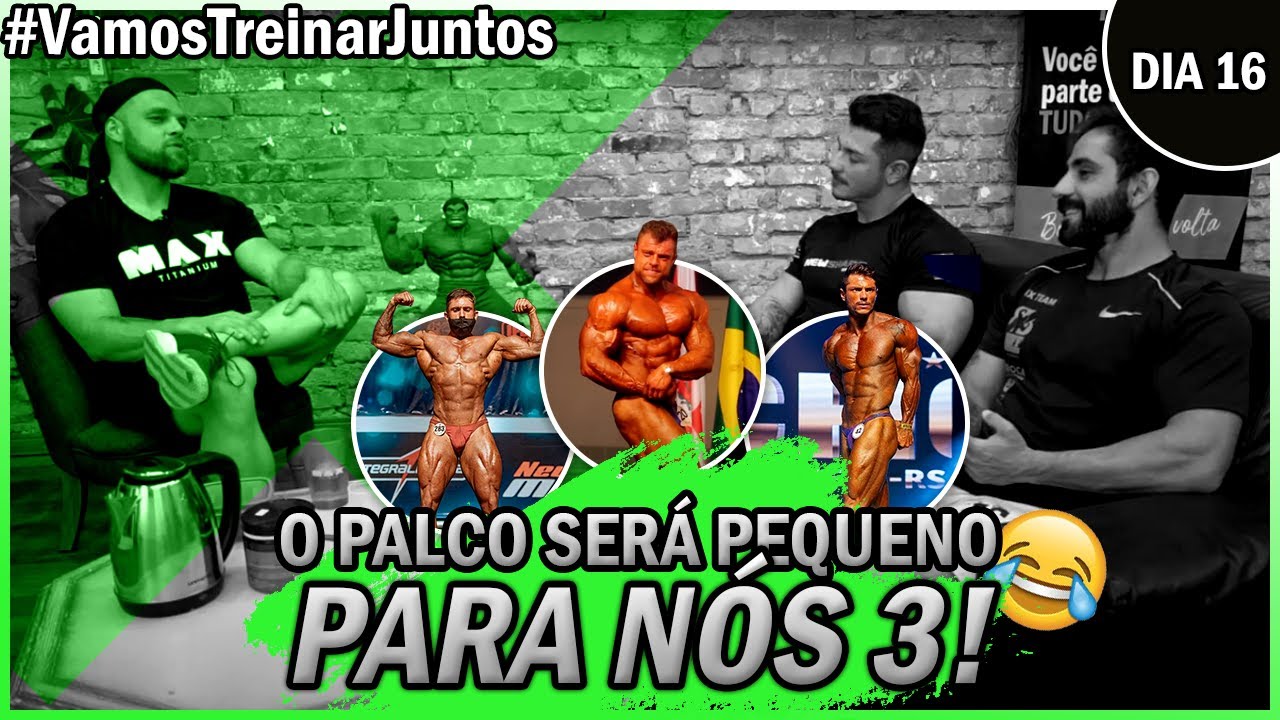 DIA 16 - O PALCO SERÁ PEQUENO PARA ESTES 3 ATLETAS DE FISICULTURISMO ...