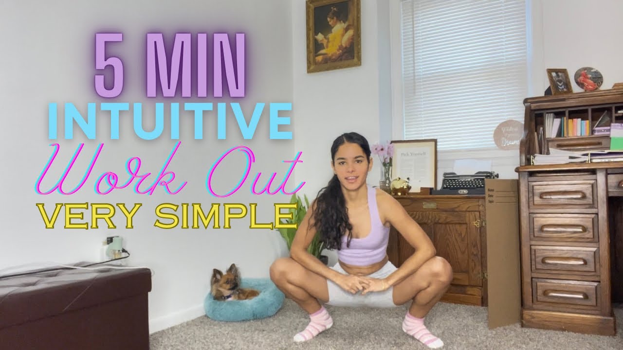 Simple 5 minute Work Out at home | Intuitive - YouTube