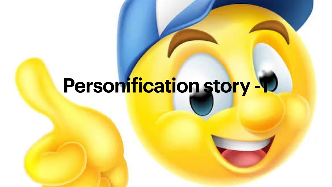 Imaginary and inspiring stories (personification story part1) - YouTube