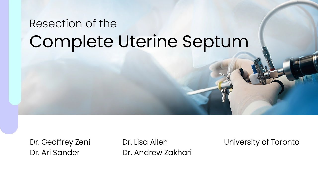Resection of the Complete Uterine Septum - YouTube