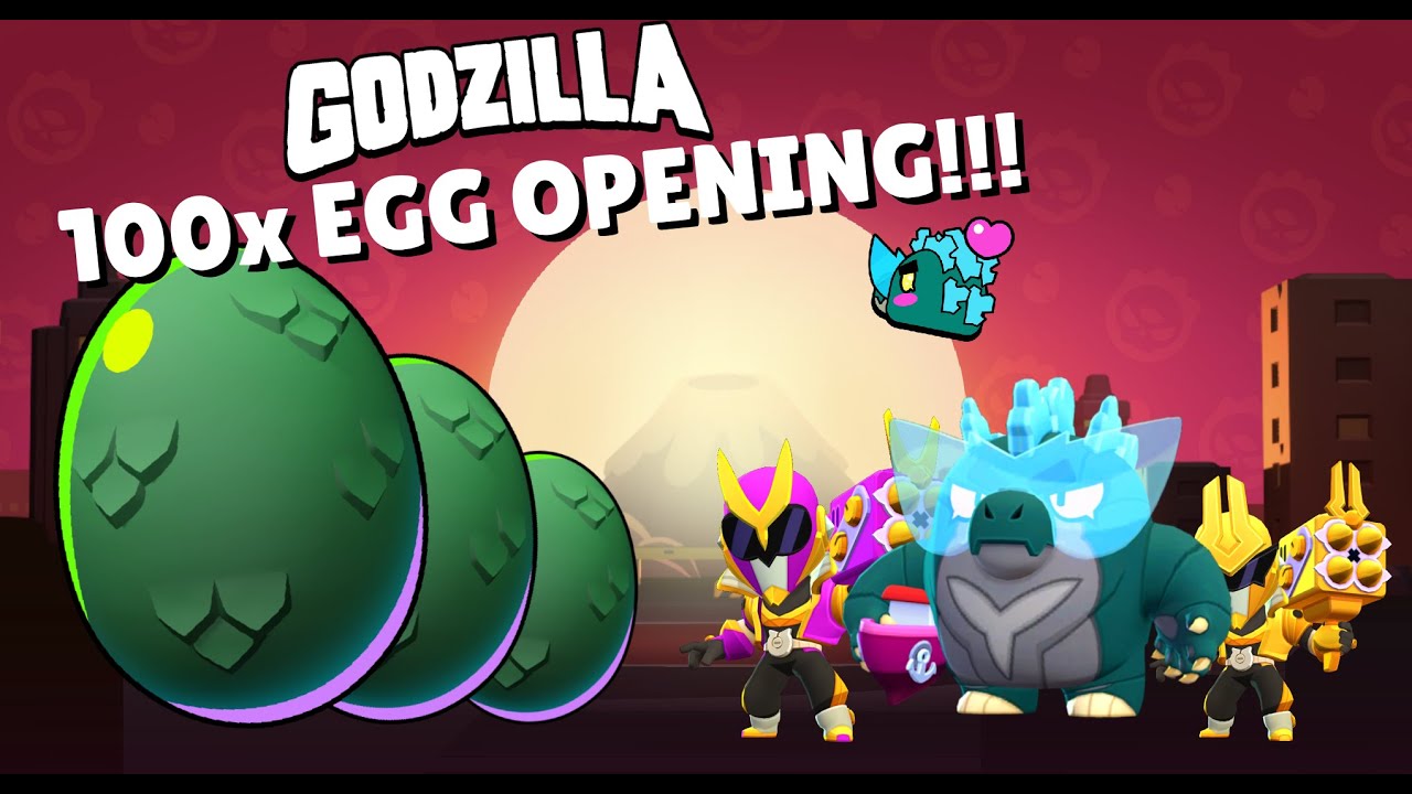 100x Godzilla EGG OPENING!!! (Brawl stars) - YouTube