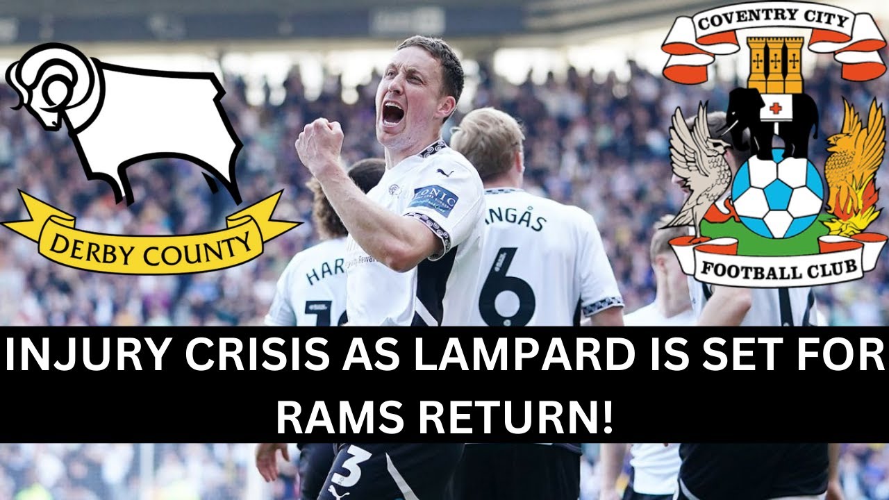 INJURY CRISIS AS LAMPARD RETURNS TO DERBY COUNTY! - YouTube