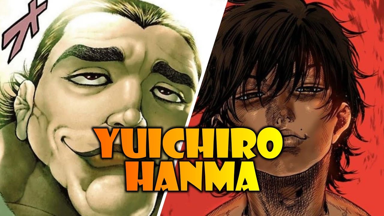Sosok hebaat YUICHIRO HANMA ayah dari yujiro - YouTube