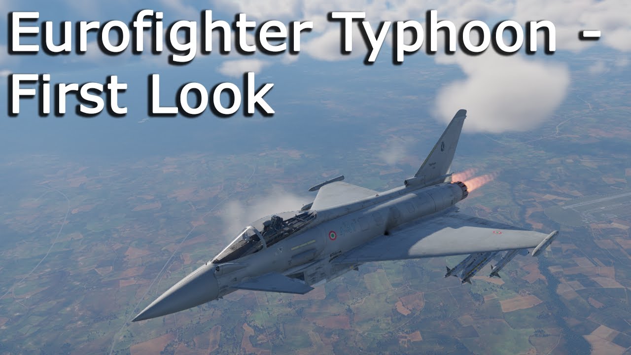 Eurofighter Typhoon - First Look - YouTube