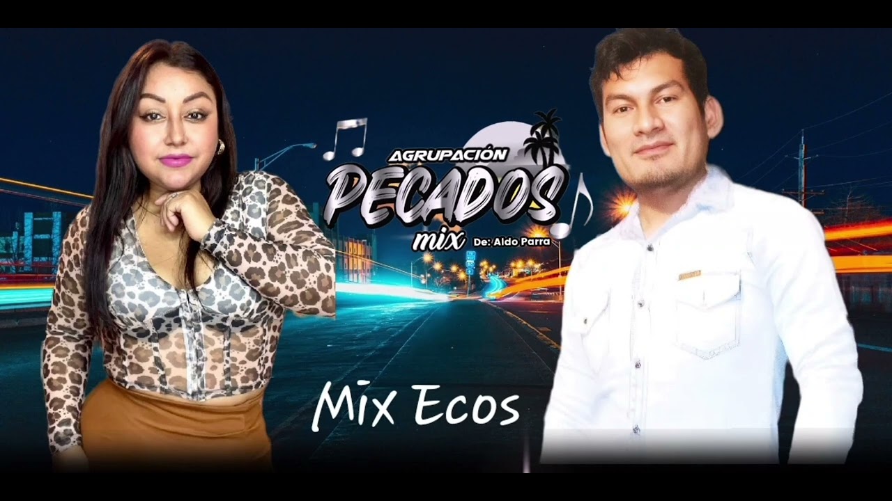 AGRUPACION PECADOS MIX / MIX ECOS 7 NOCHES .#musica #cover - YouTube