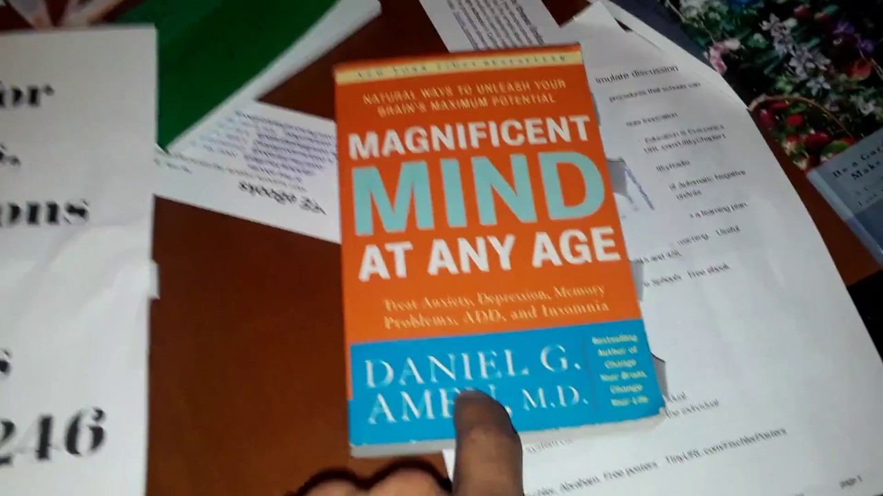 Magnificent Mind by Daniel Amen Book Excerpt for schools to use to ...