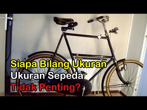 Sepeda Ukuran Tinggi Mahal | Pengetahuan Dasar Onthel - YouTube