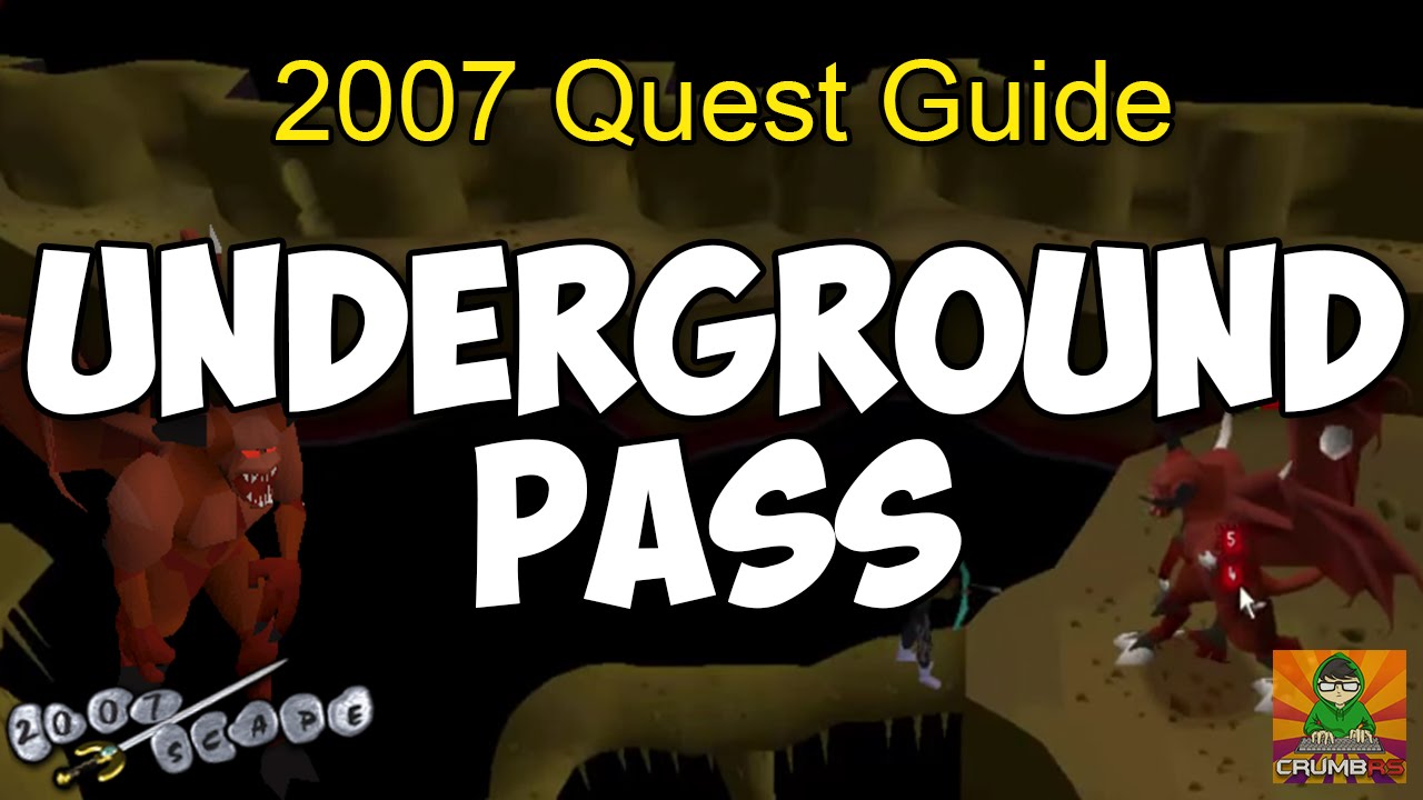 Runescape 2007 Underground Pass Quest Guide - YouTube