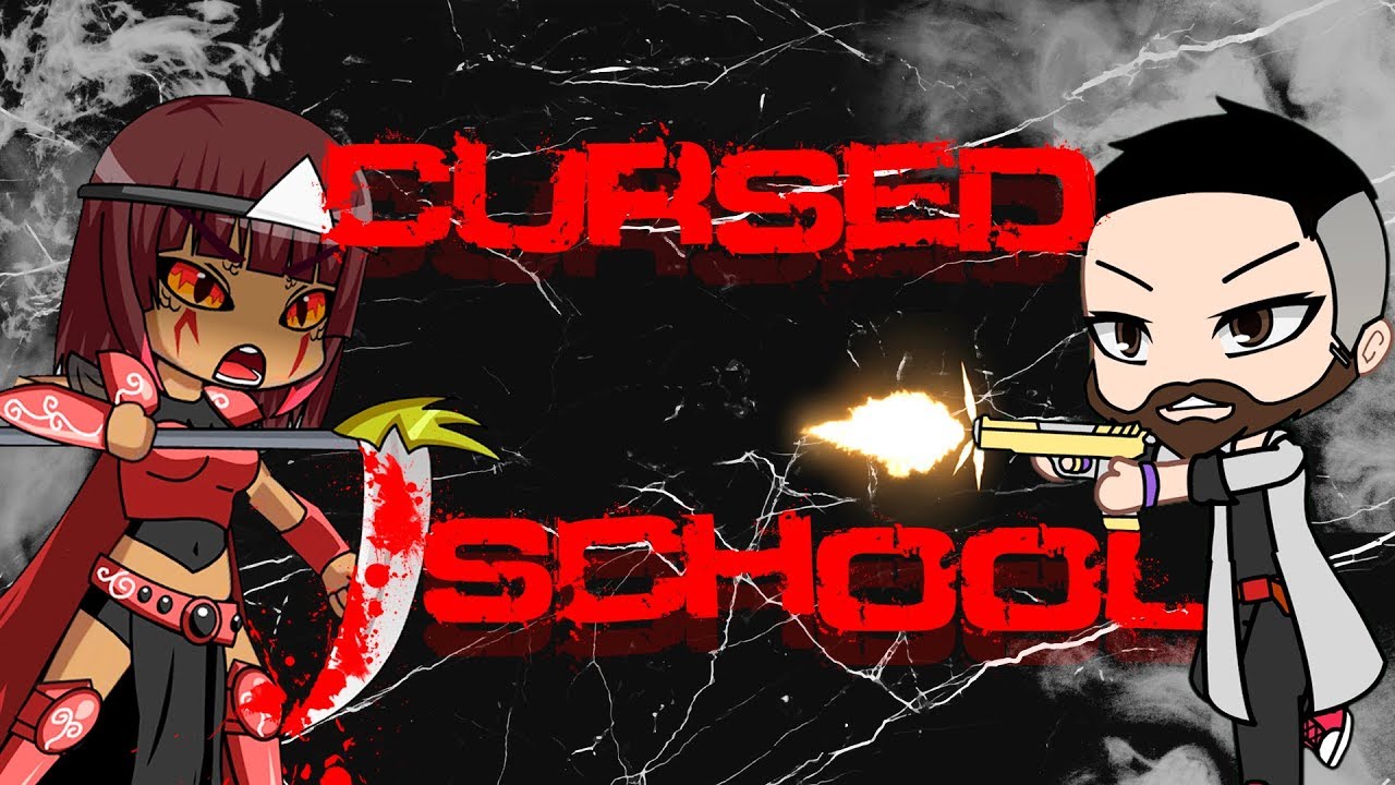 The Cursed School - All Series #Gachaverse, Gacha Life - Mini Movie ...