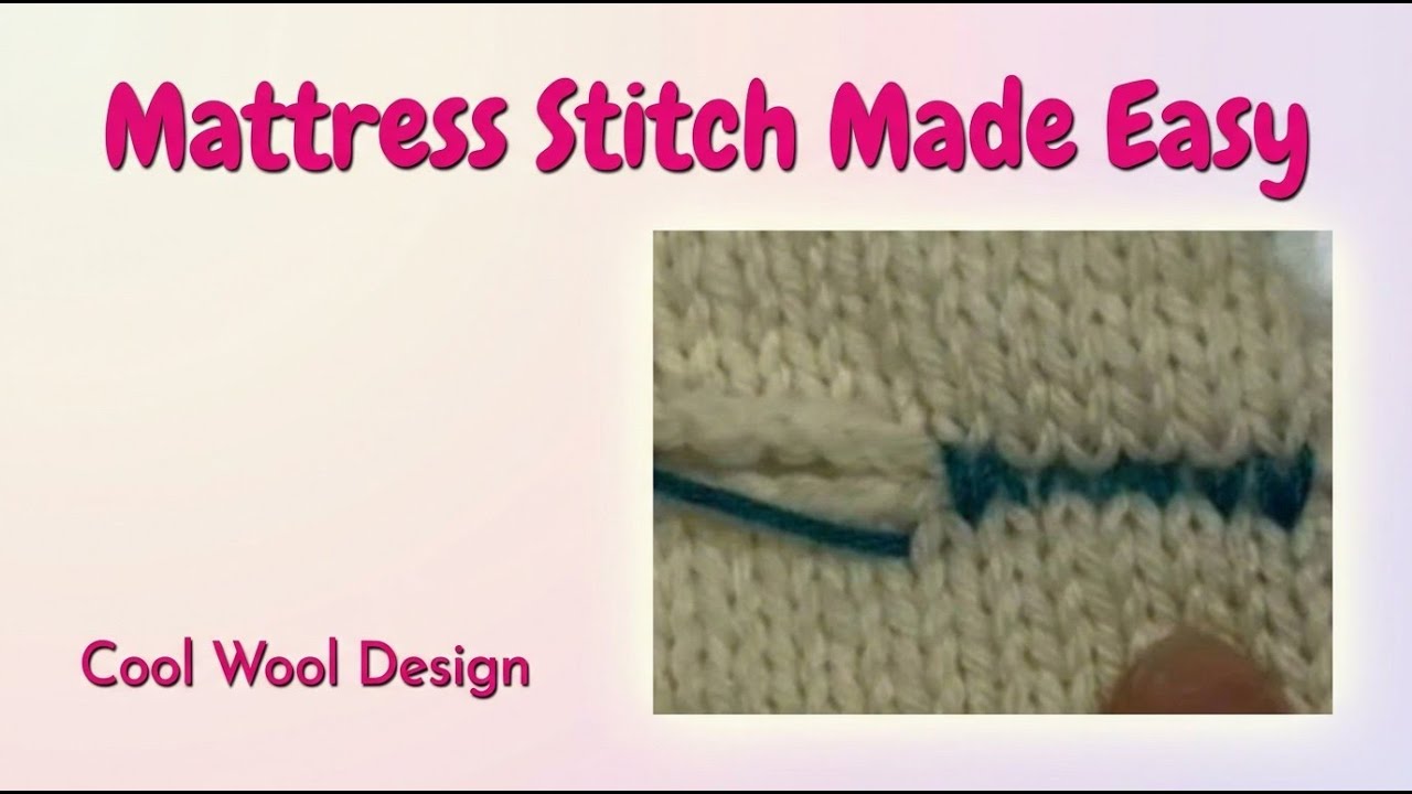 Join Knitting Horizontally with Mattress Stitch – Neat Row-to-Row Seams ...