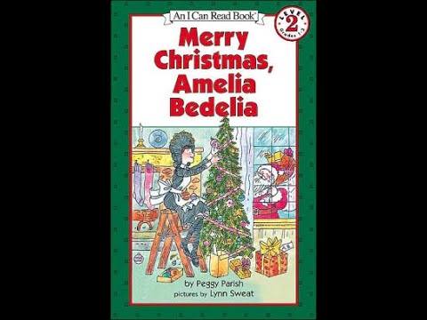 Dec. 12 - Merry Christmas Amelia Bedelia - YouTube