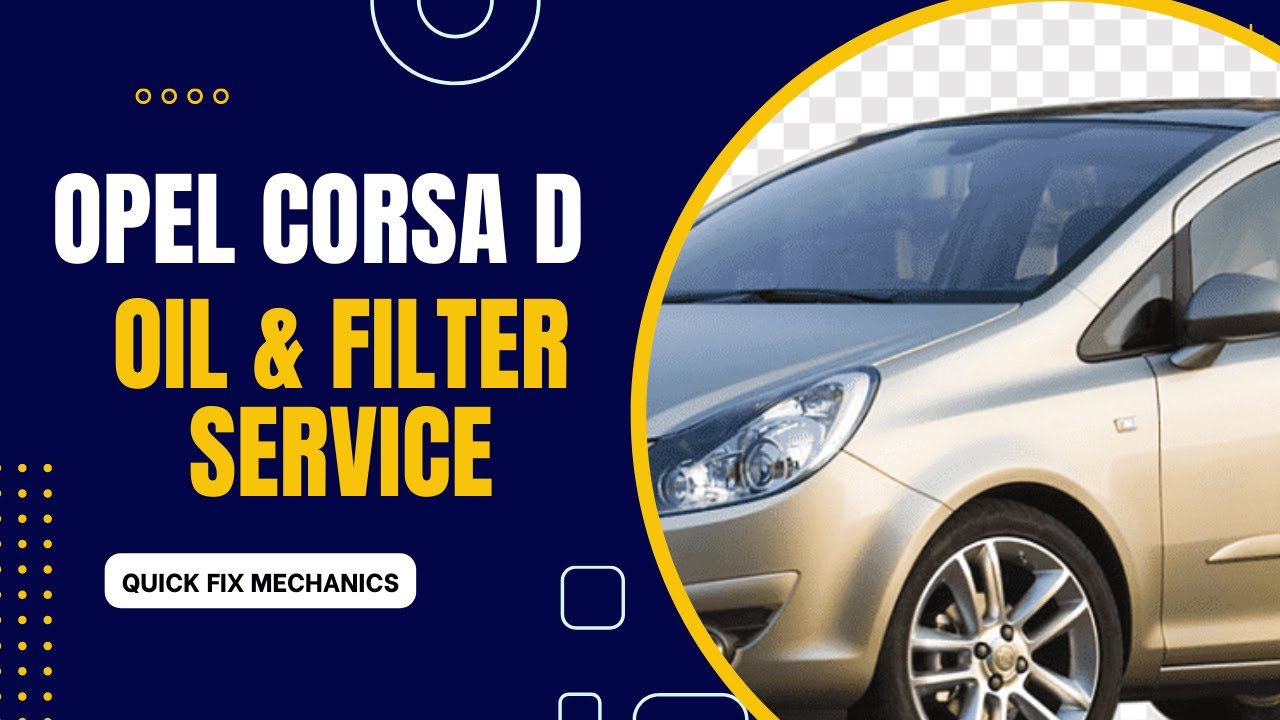Corsa D oil & filter service - YouTube