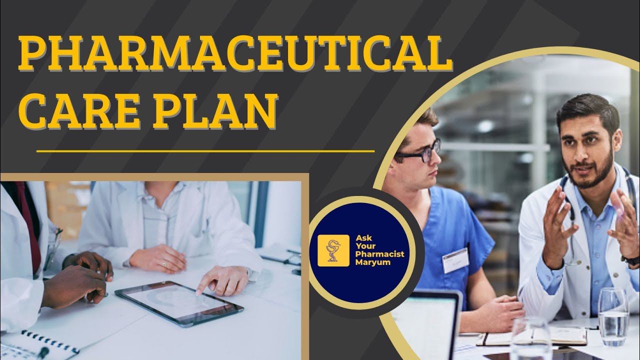 Pharmaceutical care plan clinical pharmacy | PHARMACOTHERAPY PLAN |Ask ...