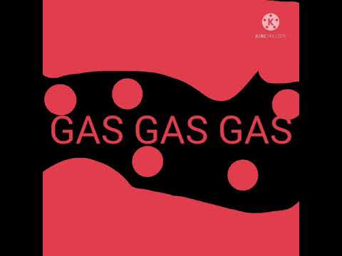 gas gas gas (kenzo harman)