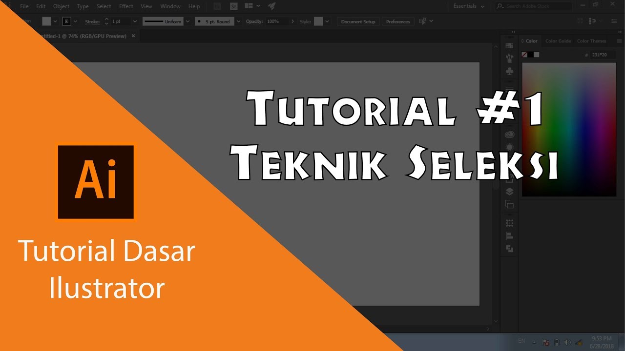 Tutorial Dasar Adobe Ilustrator #1 : Teknik Seleksi (Bahasa Indonesia) - YouTube