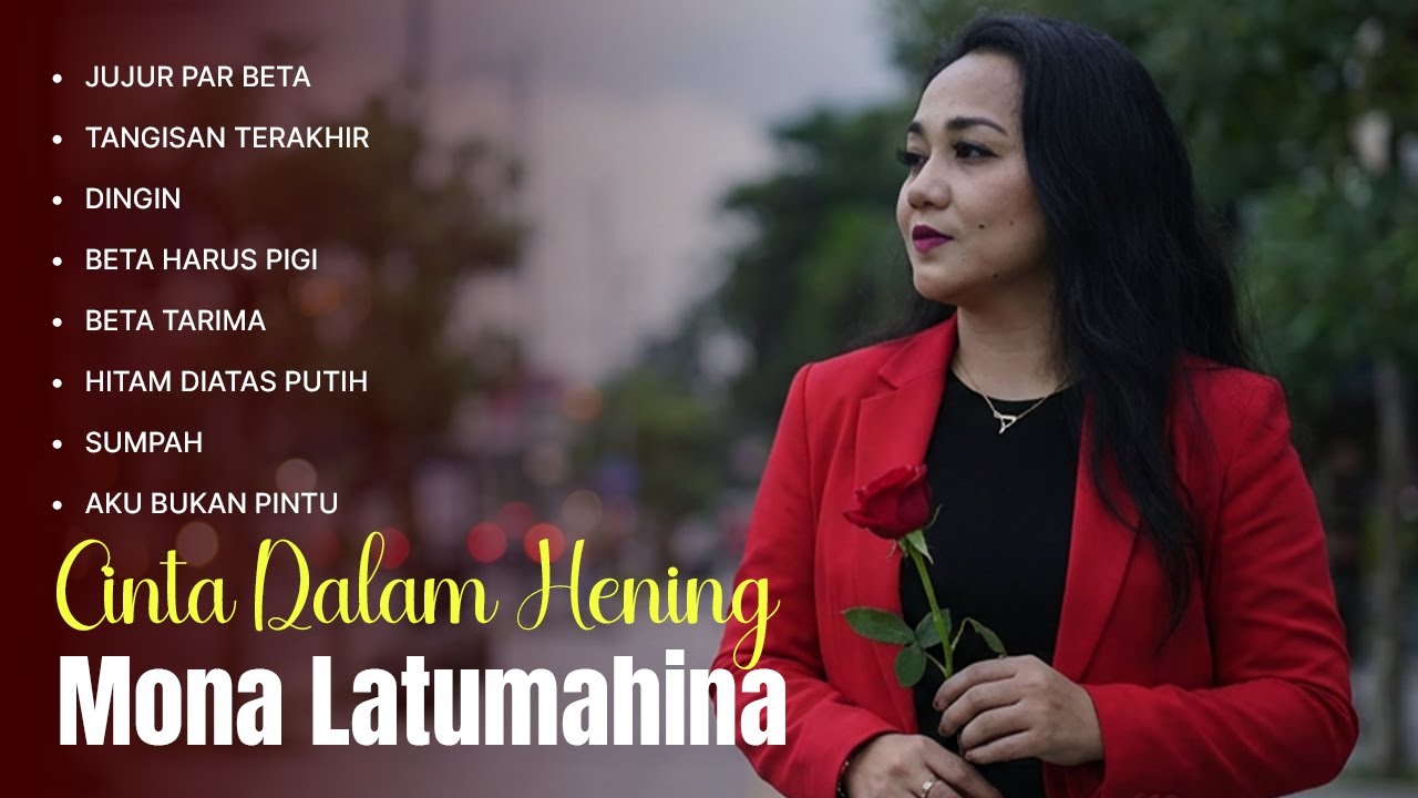 Mona Latumahina - CINTA DALAM HENING (AUDIO FULL ALBUM) - YouTube