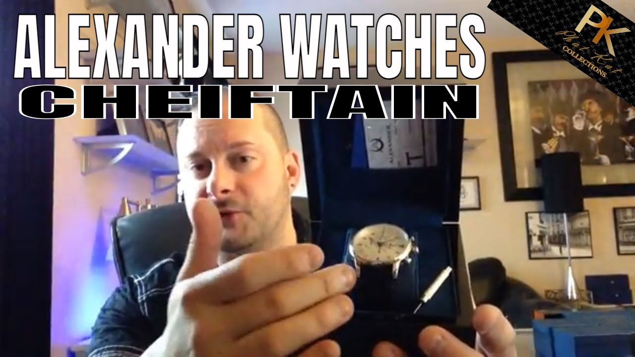 Alexander Watches Review | Alexander Chieftain Watch - YouTube