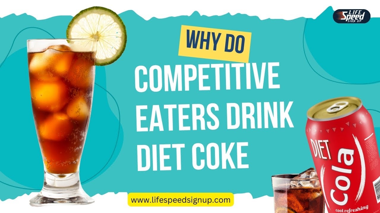 Why do competitive eaters drink Diet Cok? | Diet Coke and Competitive ...
