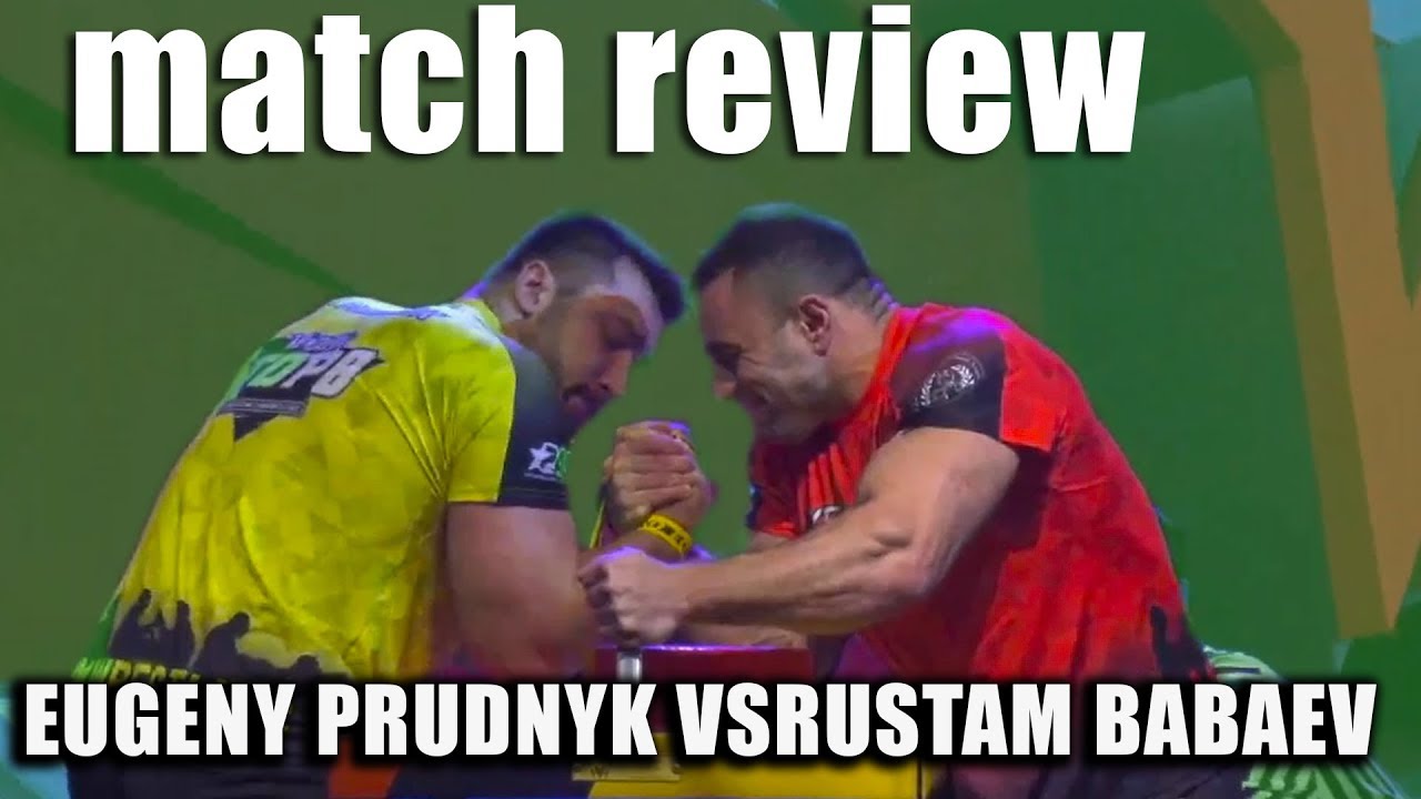 TOP 8 | EUGENY PRUDNYK vs RUSTAM BABAEV | MATCH REVIEW - YouTube