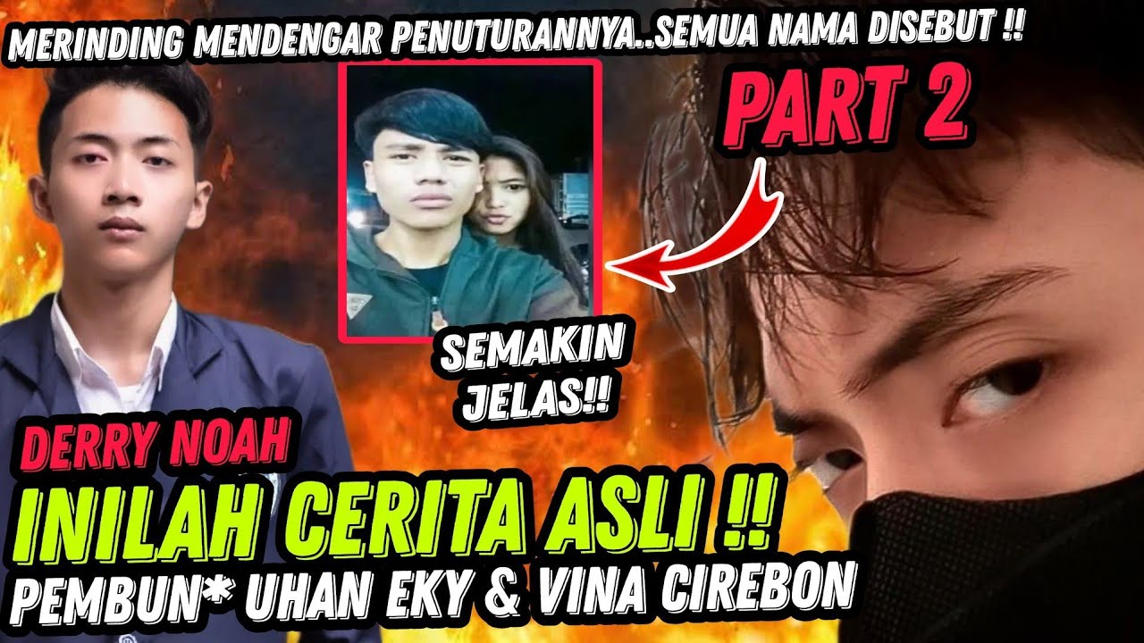 PART 2 : KUMPULNYA PARA JENDERAL!! CERITA "ASLI" KASUS VINA CIREBON ...