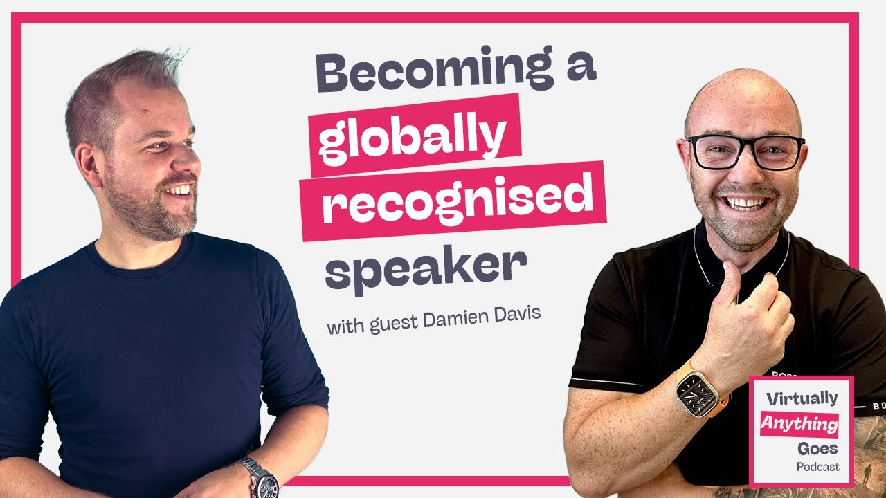 How To Become A Globally Recognised Speaker - Damien Davis - Virtually ...
