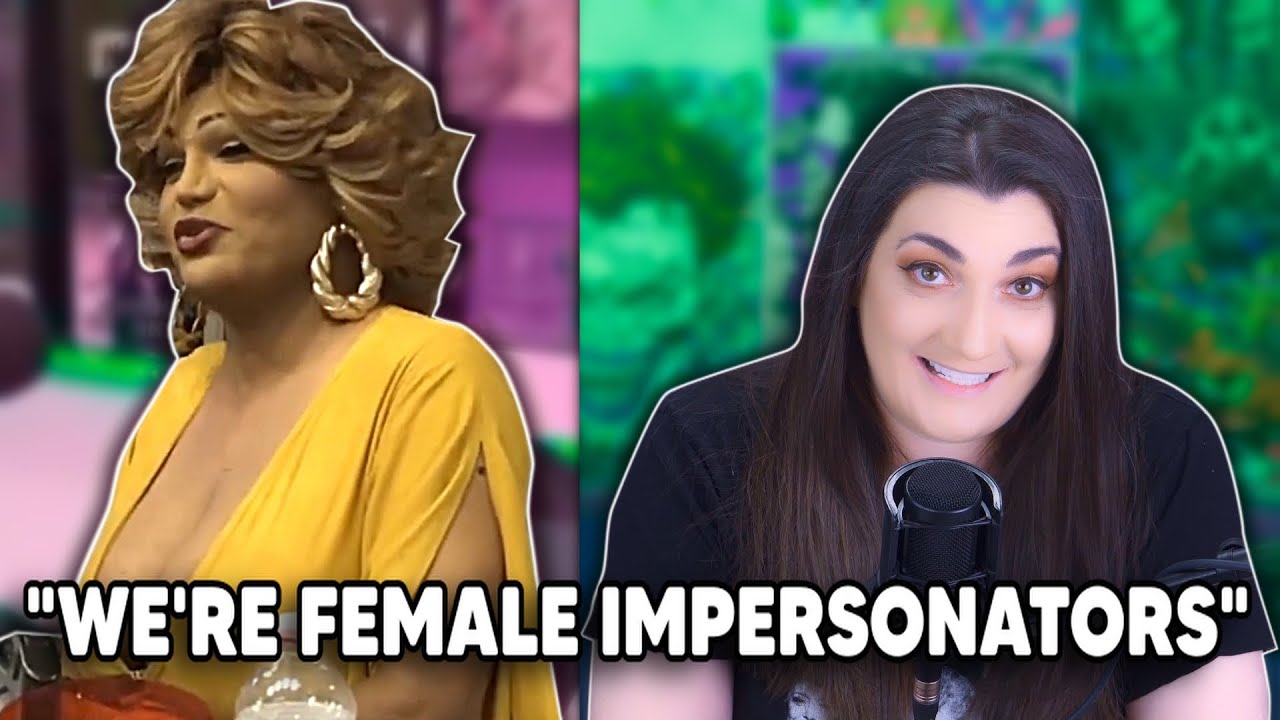 "We're Female Impersonators" - Trans Women SPEAKS THE TRUTH - YouTube