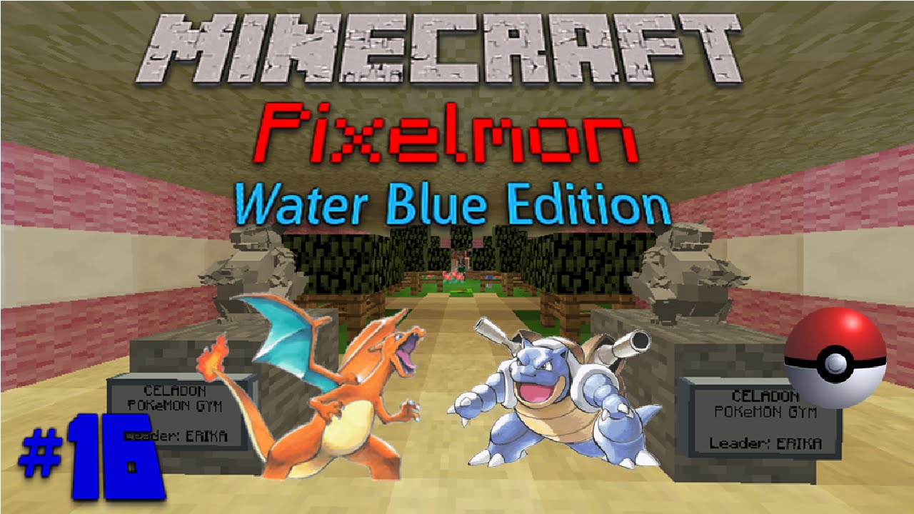 Minecraft Pixelmon- Water Blue Edition #16: "The 4th Gym: Erika!" - YouTube