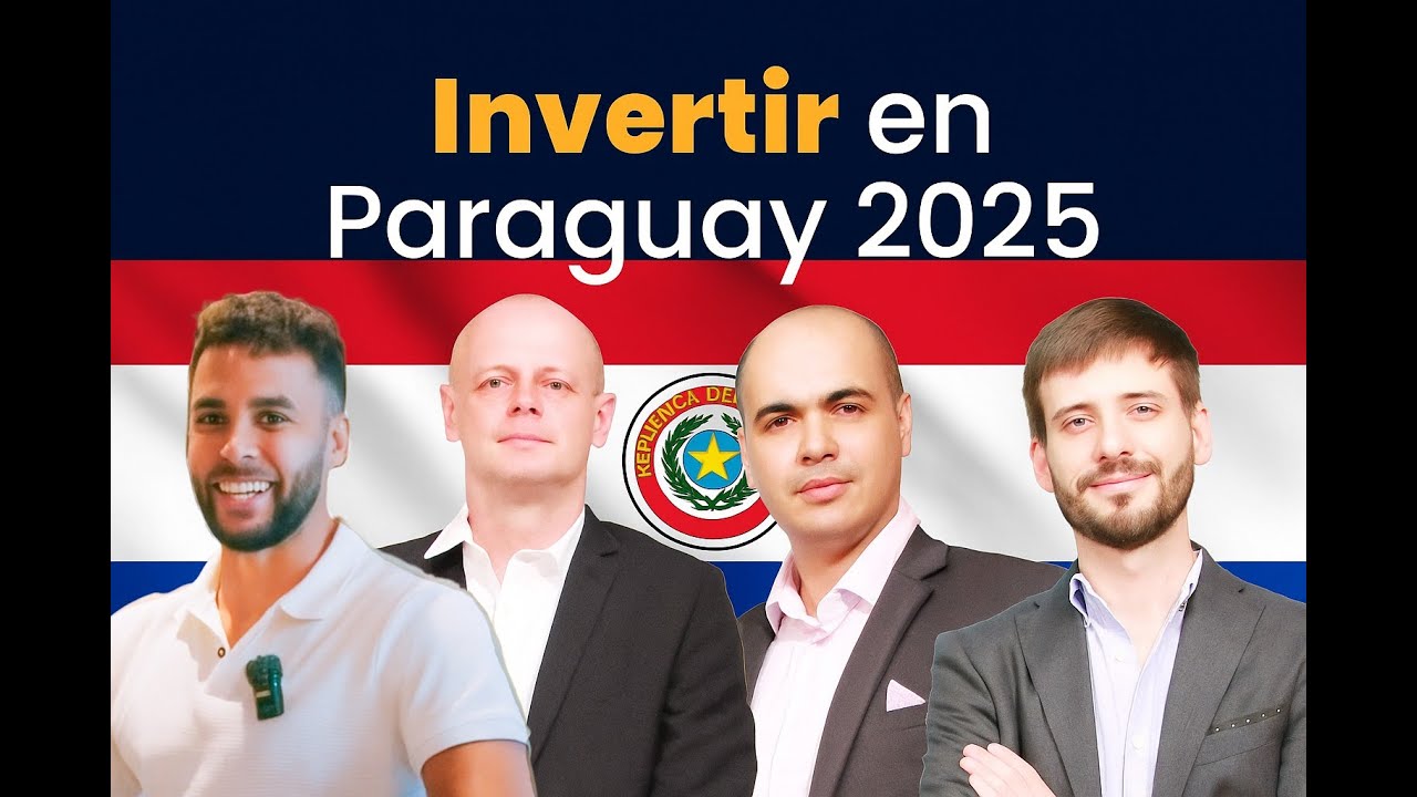 ¿Conviene invertir en Paraguay? La verdad que nadie te contó | Podcast ...