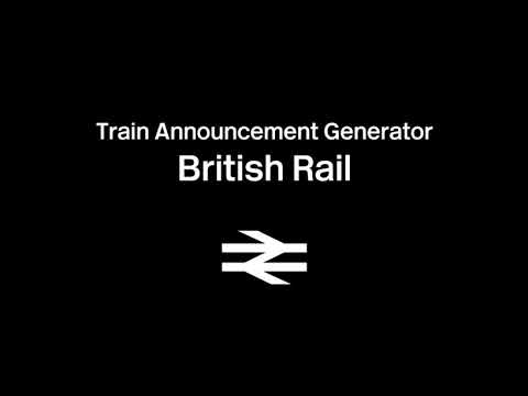 Train Announcement Generator - British Railways - YouTube