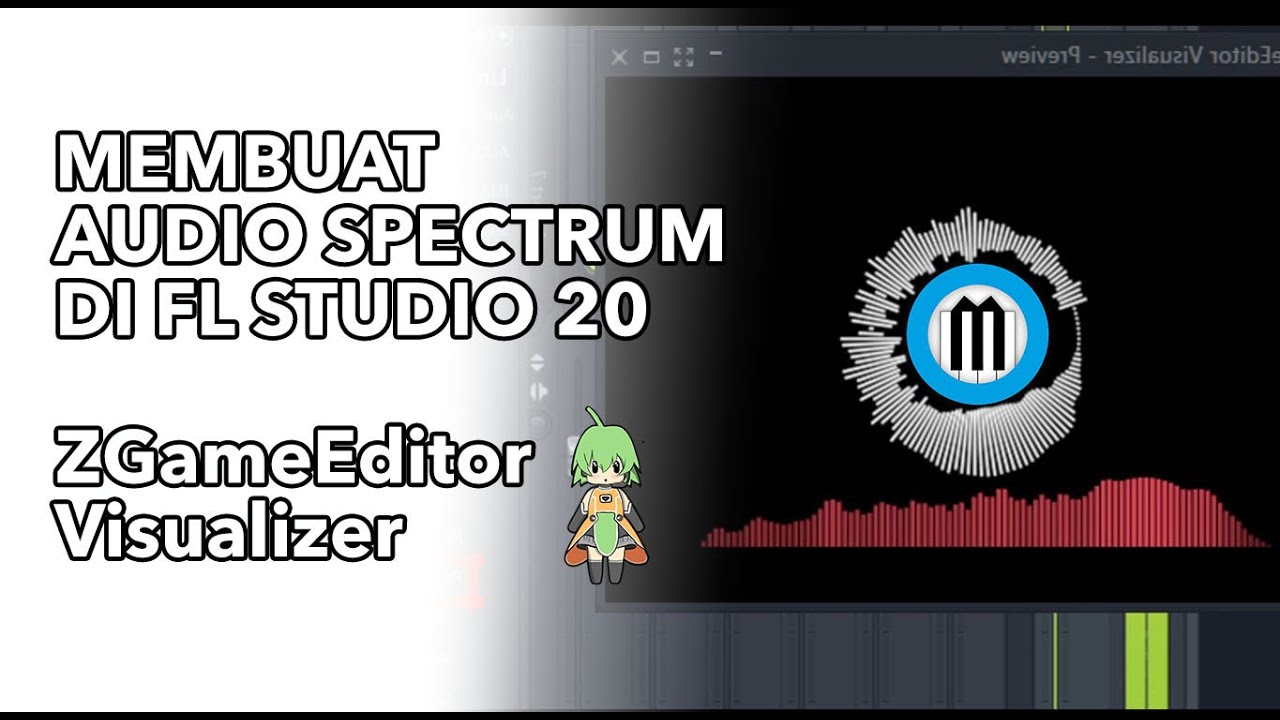 Membuat Audio Spectrum di FL Studio 20 ( Z Game Editor Visualizer ...