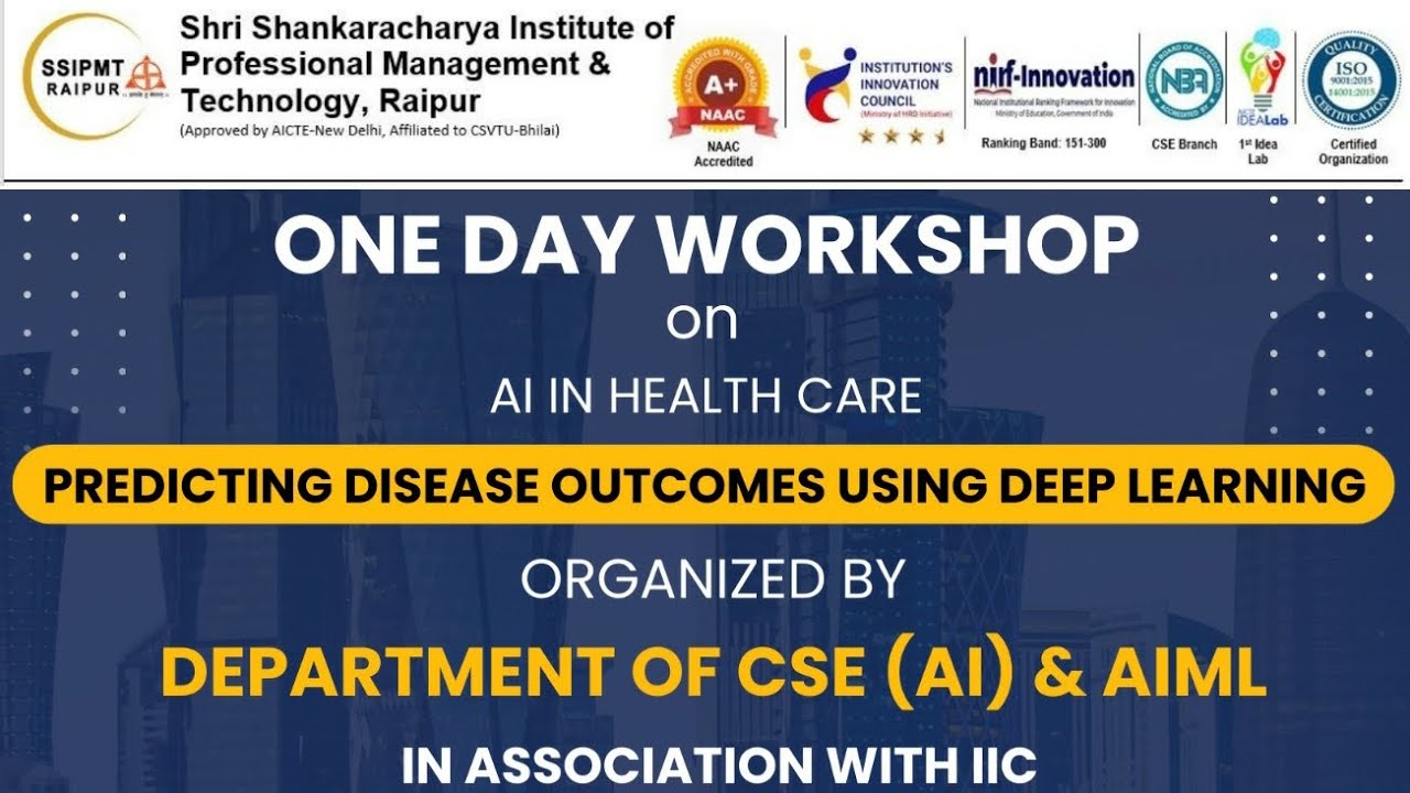 Glimpses of Workshop on AI in Healthcare | CSE ( AI) & AIML in ...