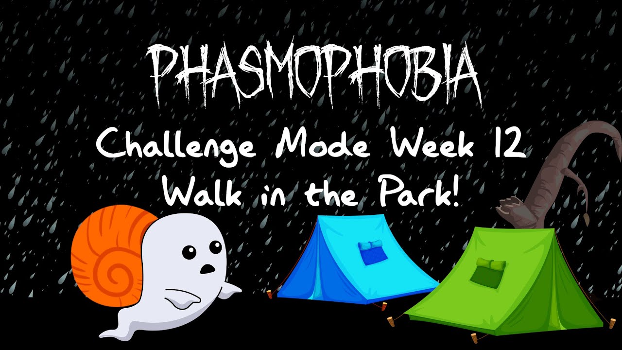 Phasmophobia - Challenge Mode Week 12 - Walk in the Park - YouTube