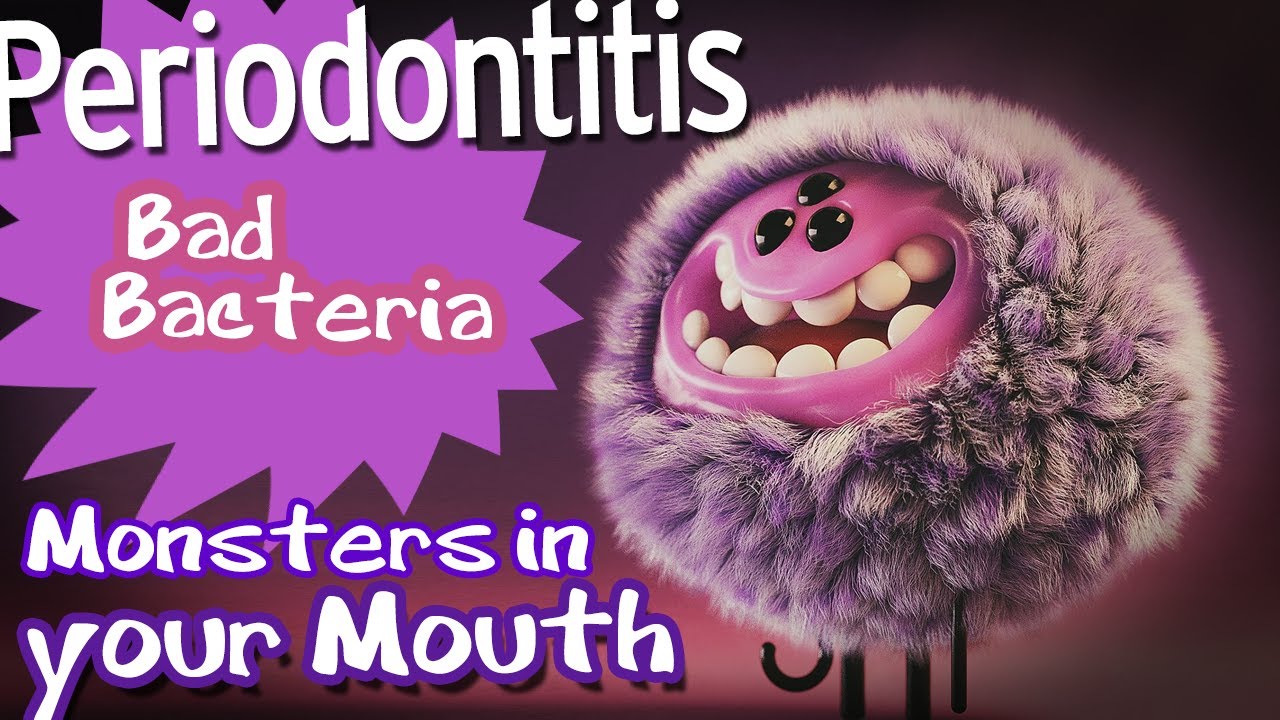 Periodontitis. Bad bacteria. Monsters in your mouth. - YouTube