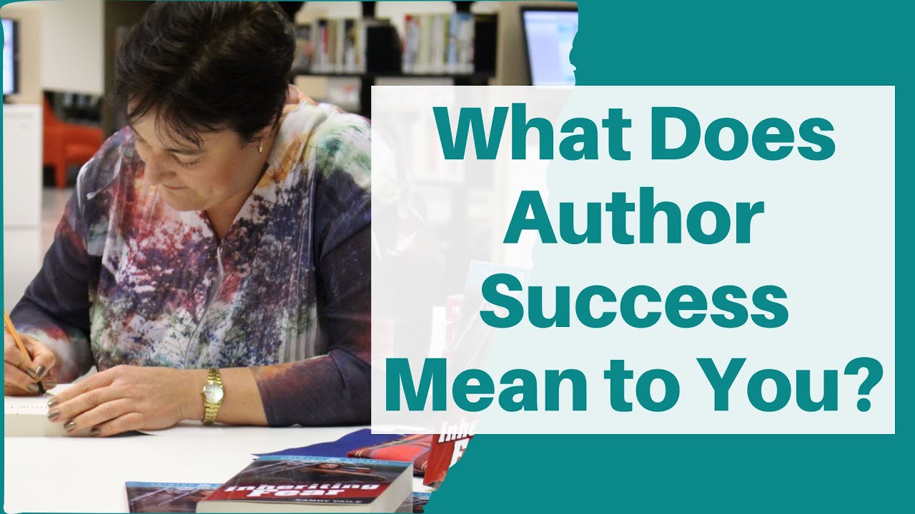 What Does Author Success Mean To You? - YouTube