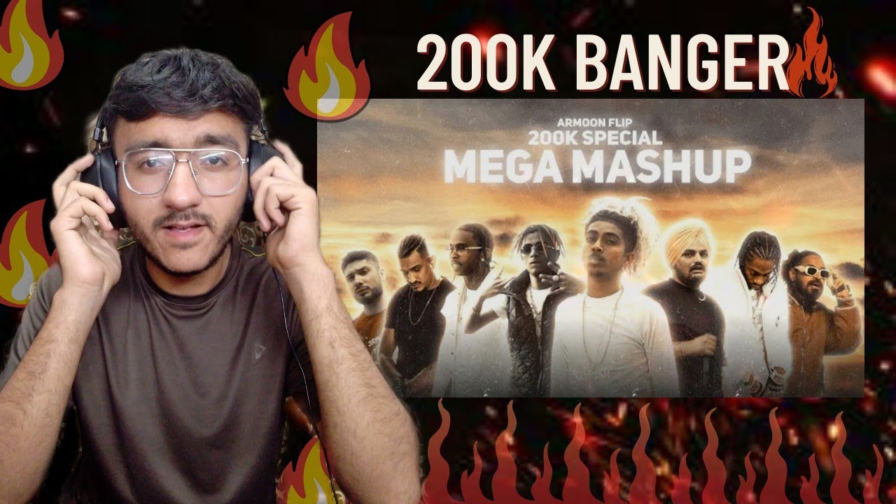 MEGA MASHUP - (13 SONGS USED) (PROD.BY ARMOON FLIP) OFFICIAL MUSIC VIDEO | REACTION| VIRAL ...