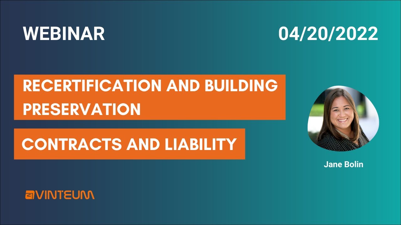 Recertification and Building Preservation: Contracts and Liability ...