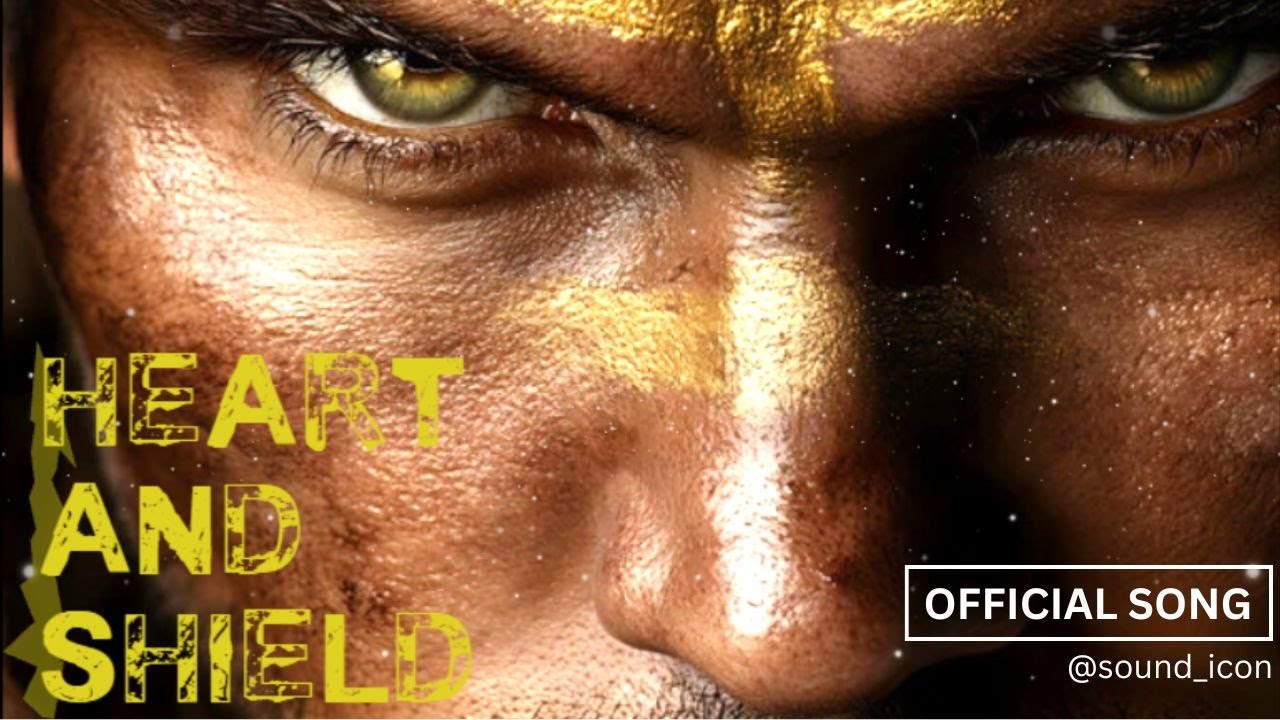 Heart and Shield (Official Song) - YouTube