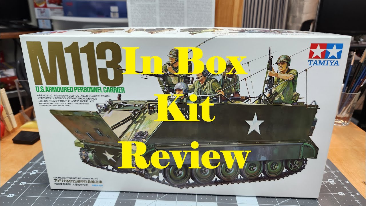 M113 Armored Personnel Carrier, In Box Kit Review - YouTube