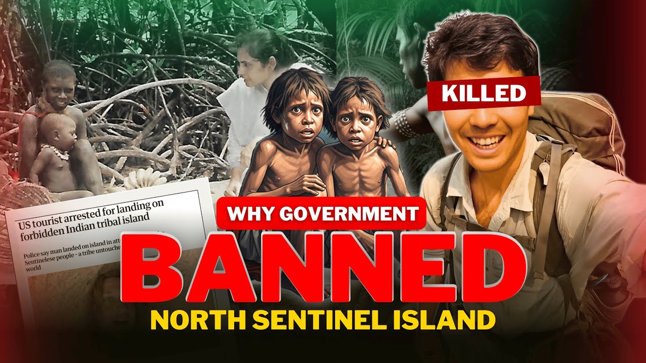 North Sentinel Island: Secrets of the World's Most Isolated Tribe & Why ...