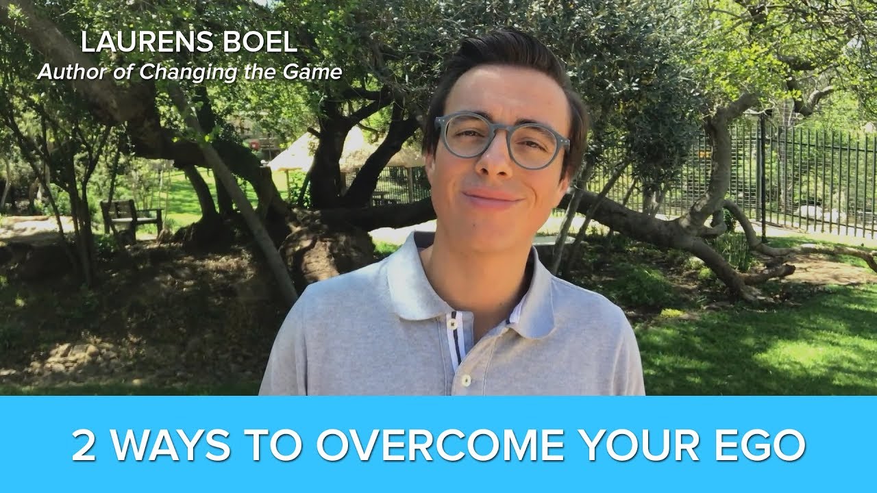 2 ways to overcome your ego (Episode #115) - YouTube