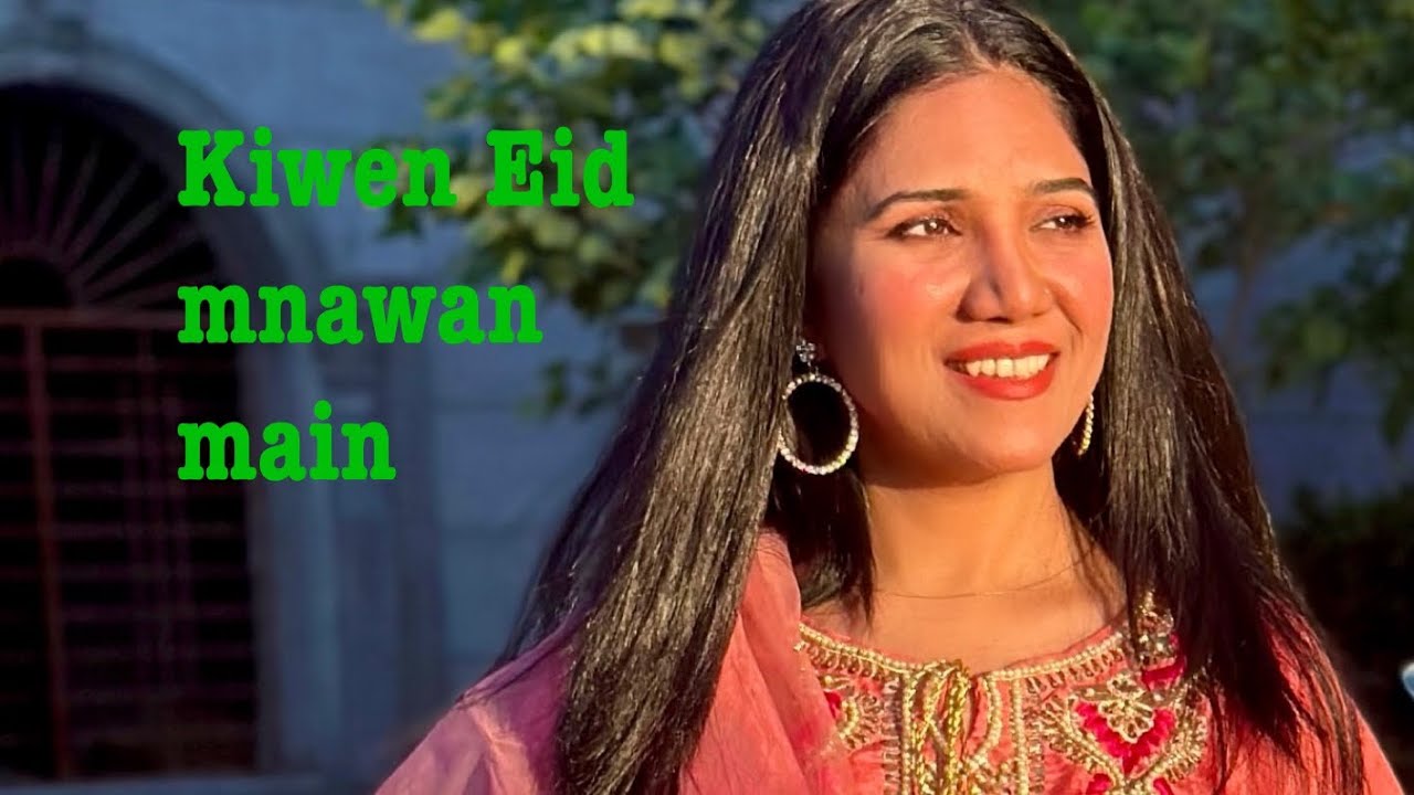 Kiwein Eid mnawan main | Saba Rana - YouTube