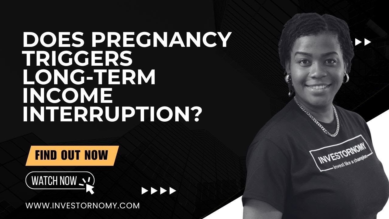 Does Pregnancy Trigger Long Term Income Interruption ? - YouTube