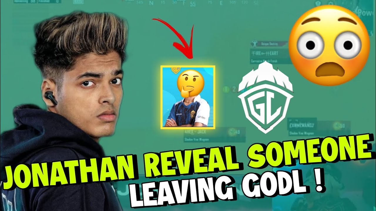Jonathan Reveal One More Leaving GodLike😥 - YouTube