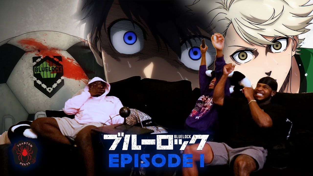 F Team Work | Blue Lock Episode 1 Reaction | Phantom Nerds - YouTube
