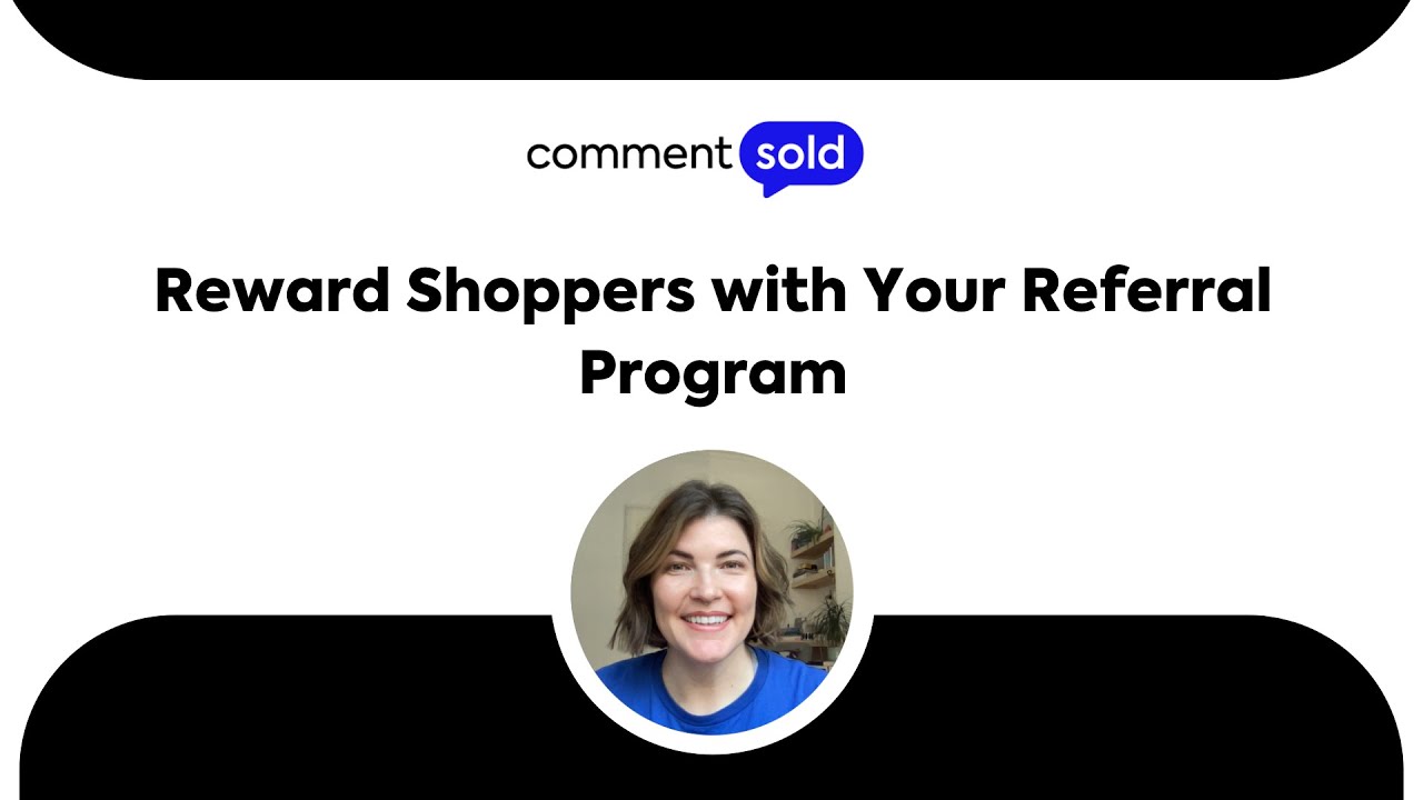 Reward Shoppers with Your Referral Program - YouTube