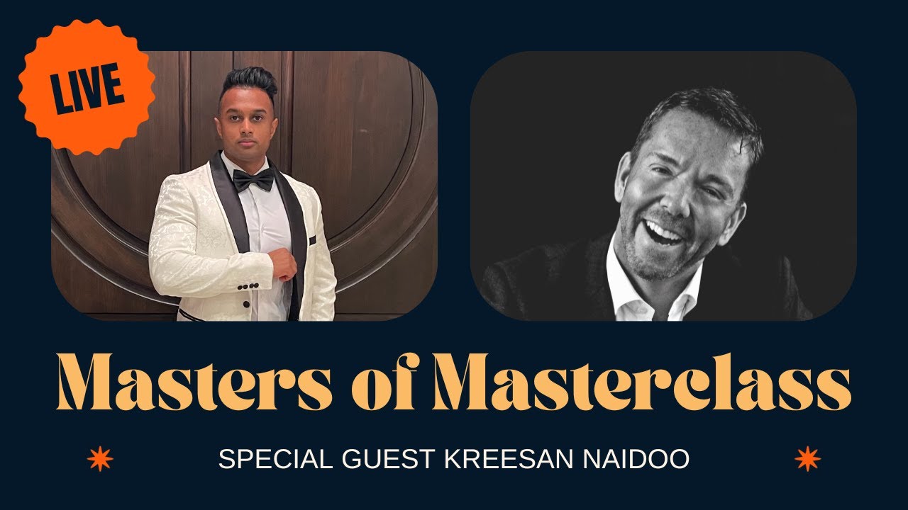 Masters of Masterclass with Kreesan Naidoo - YouTube